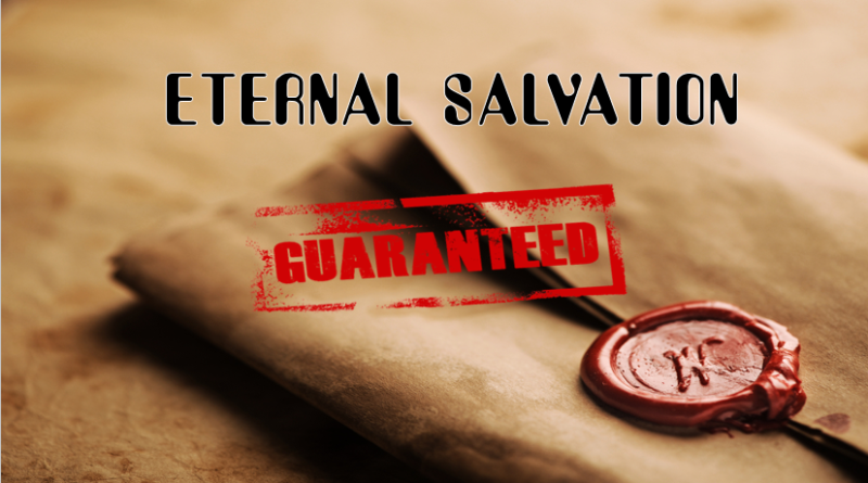 Eternal Security – Believers Armed and Dangerous