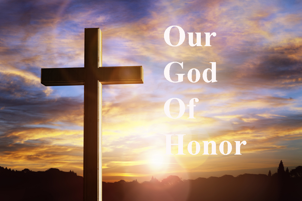 Our God of Honor – Believers Armed and Dangerous