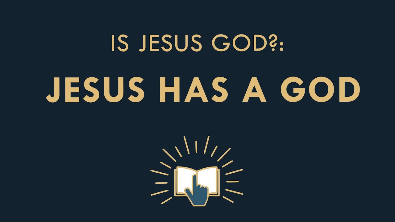 Jesus Has a God? – Believers Armed and Dangerous